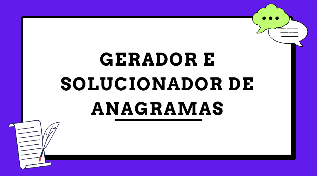 Gerador e Solucionador de Anagramas | Ferramenta Online Gratuita